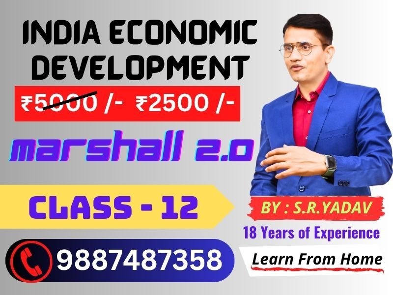 Indian Economic Development - Learn Online Economics Class 12